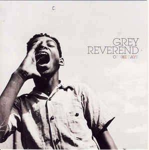 Paroles et traduction Grey Reverend : Walk The Same - paroles de chanson