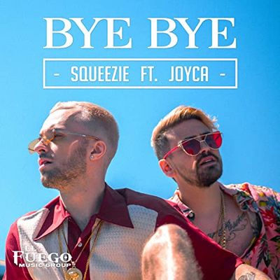 🐞 Paroles de Squeezie : Bye Bye (Ft. Joyca) - paroles de chanson