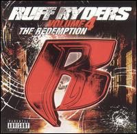 Album «Vol. 4: The Redemption», par Ruff Ryders