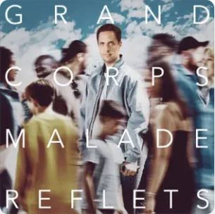 🐞 Paroles de Grand Corps Malade : Paroles et Musique - paroles de chanson