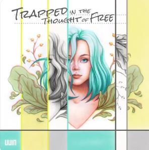 Album «trapped in the thought of free [Single]», par Faith Marie