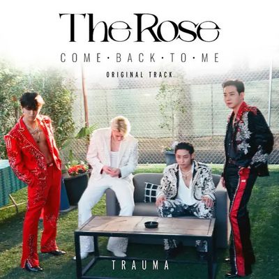 Paroles et traduction The Rose : Trauma - paroles de chanson