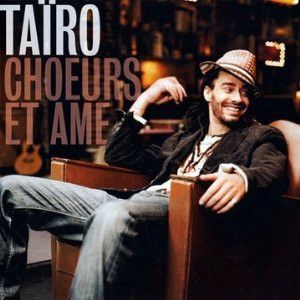 Album «Choeurs Et Ame», par Taïro